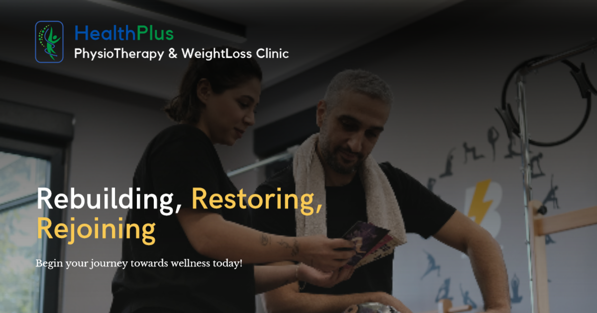 HealthPlus PhysioTherapy & WeightLoss Clinic